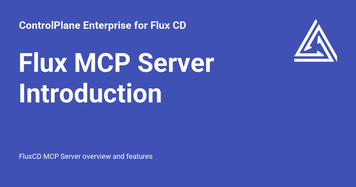 Flux MCP Server Introduction - ControlPlane Enterprise for Flux CD