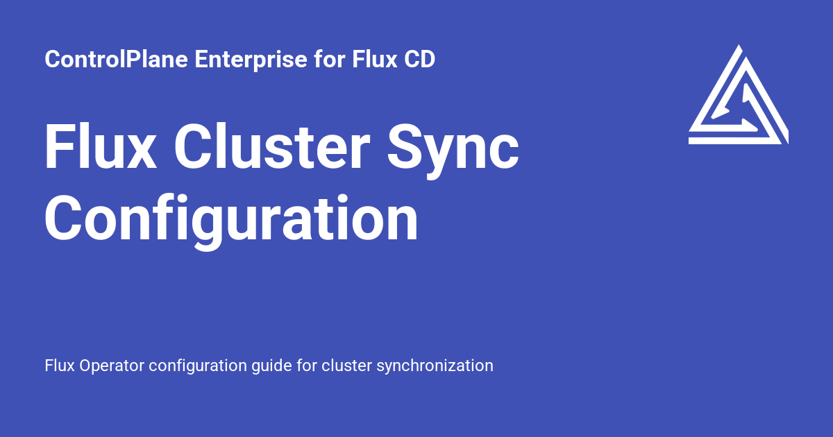 Flux Cluster Sync Configuration - ControlPlane Enterprise for Flux CD