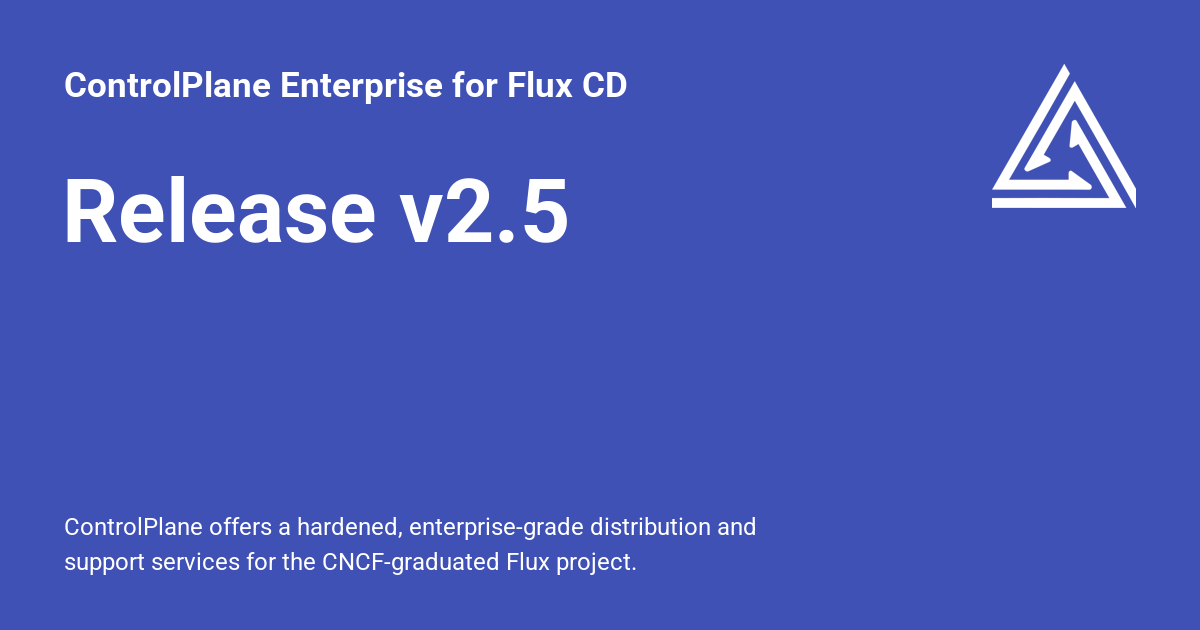 Release v2.5 - ControlPlane Enterprise for Flux CD